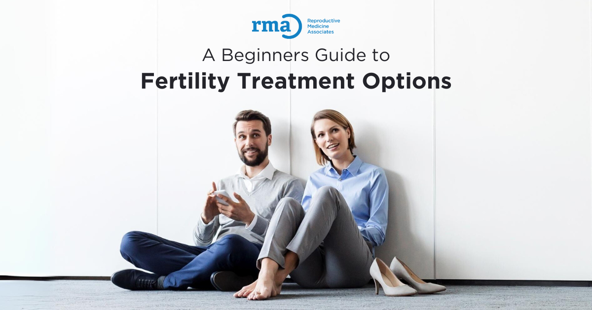 Beginner’s Guide to Fertility Treatment [White Paper] - RMA