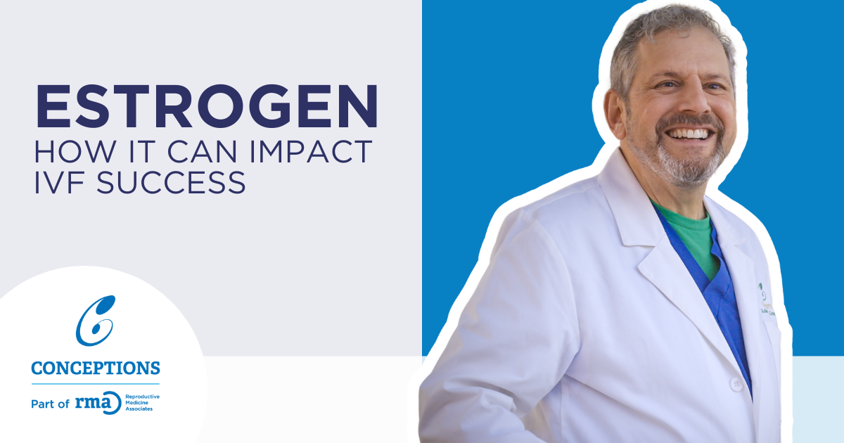 How Estrogen Impacts IVF Success | RMA Fertility Clinics